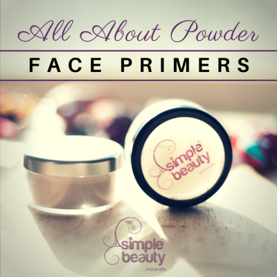 All About Powder Face Primers (with Video) – simplebeautyminerals.com